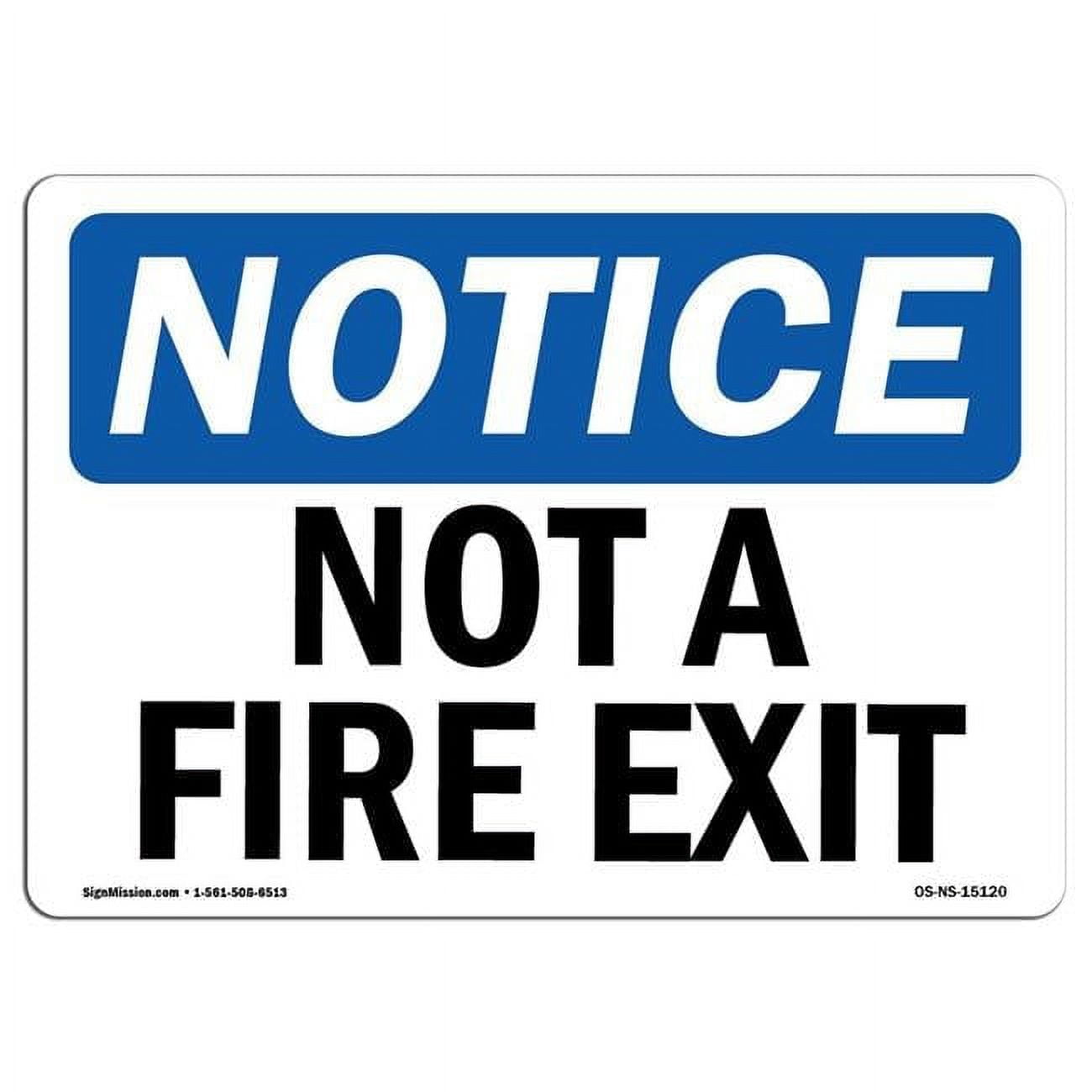 12 x 18 in. OSHA Notice Sign - Not A Fire Exit - Walmart.com