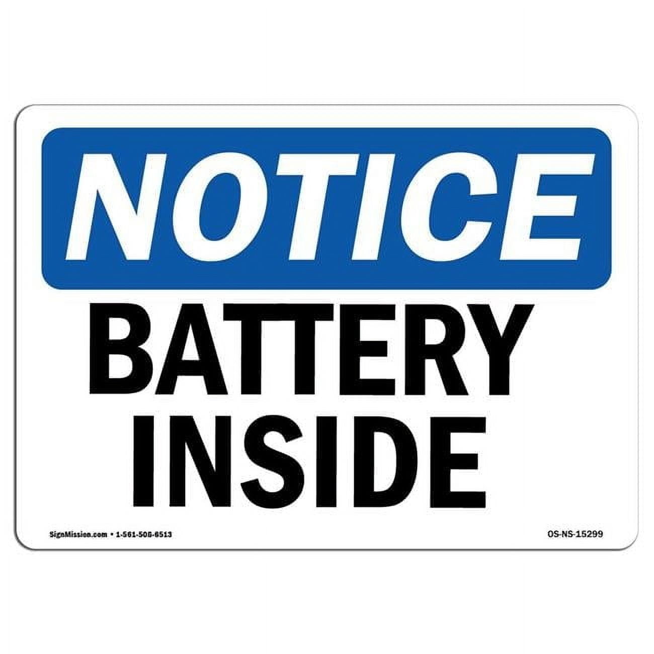 12 x 18 in. OSHA Notice Sign - Notice Battery Inside - Walmart.com