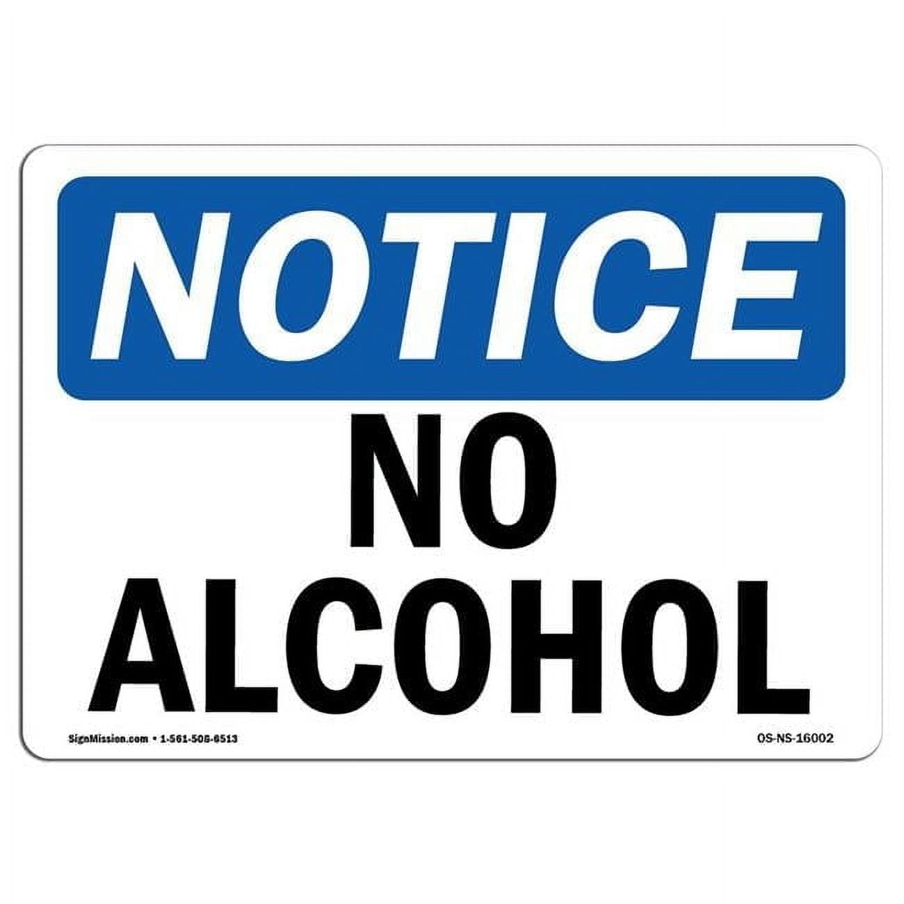 12 x 18 in. OSHA Notice Sign - Notice No Alcohol - Walmart.com