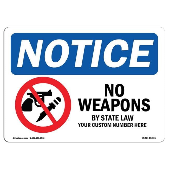 12 x 18 in. OSHA Notice Sign - Notice No Weapons by State Law - Walmart.com