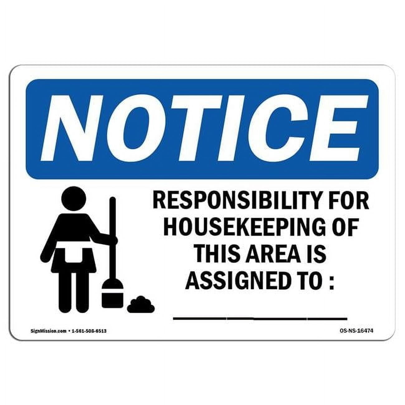 12 x 18 in. OSHA Notice Sign - Notice Responsibility for Housekeeping ...