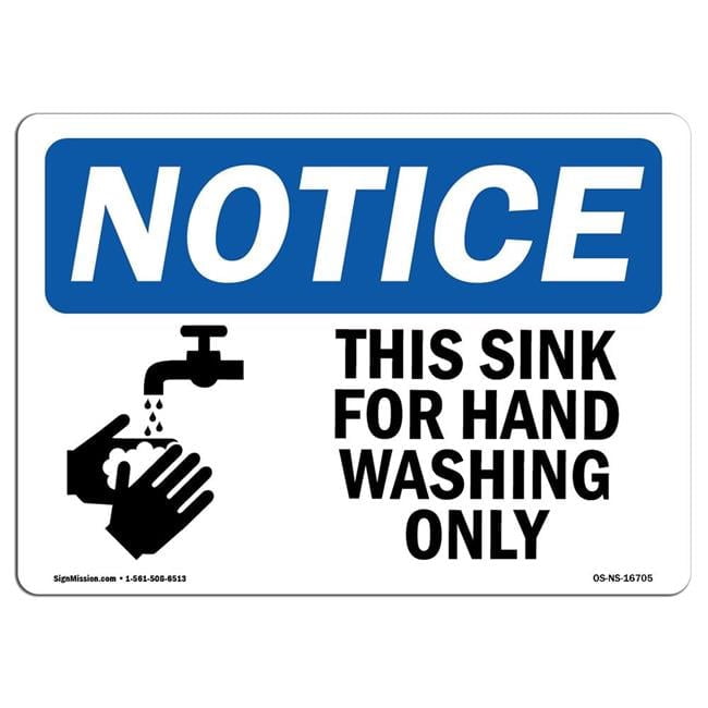 12 x 18 in. OSHA Notice Sign - Notice This Sink for Hand Washing Only ...