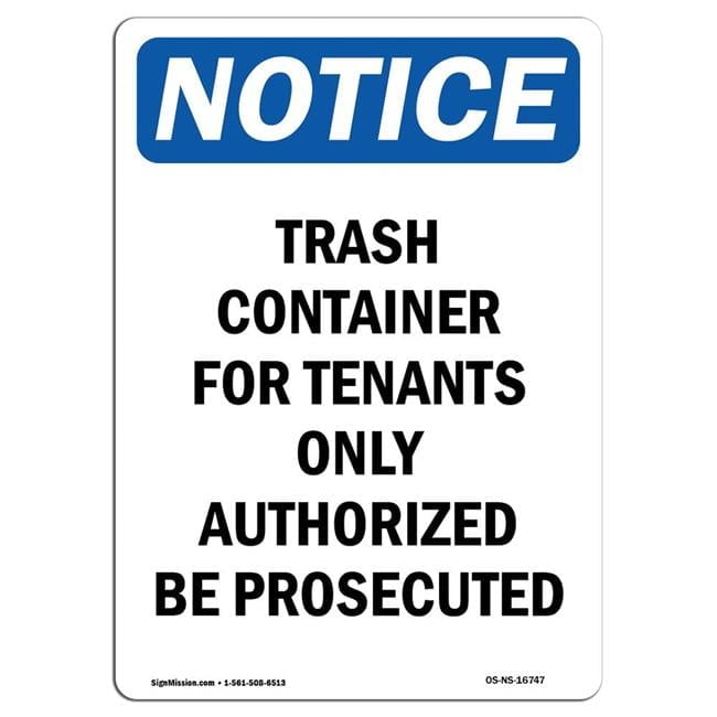 12 x 18 in. OSHA Notice Sign - Notice Trash Container for Tenants Only ...