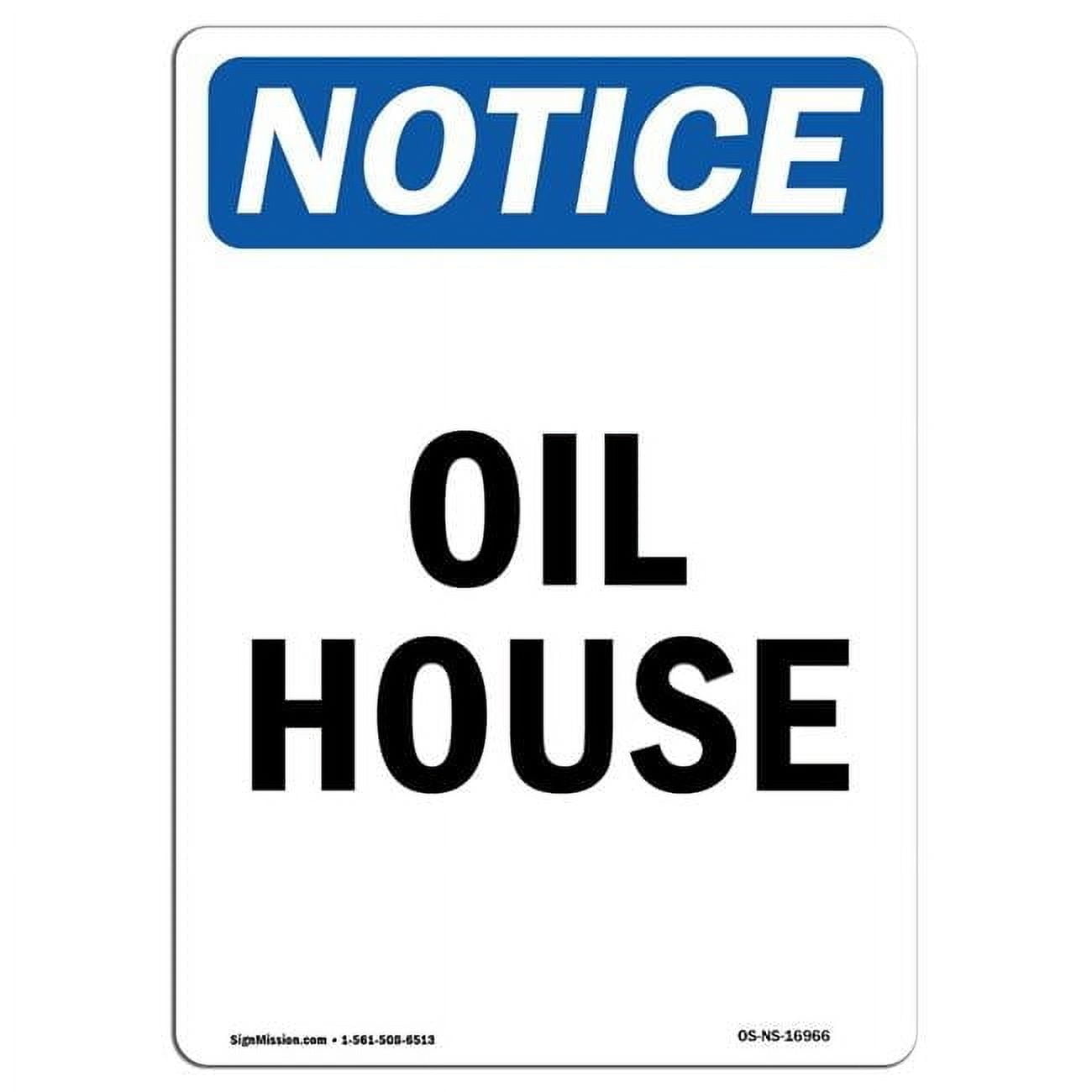 12 x 18 in. OSHA Notice Sign - Oil House - Walmart.com