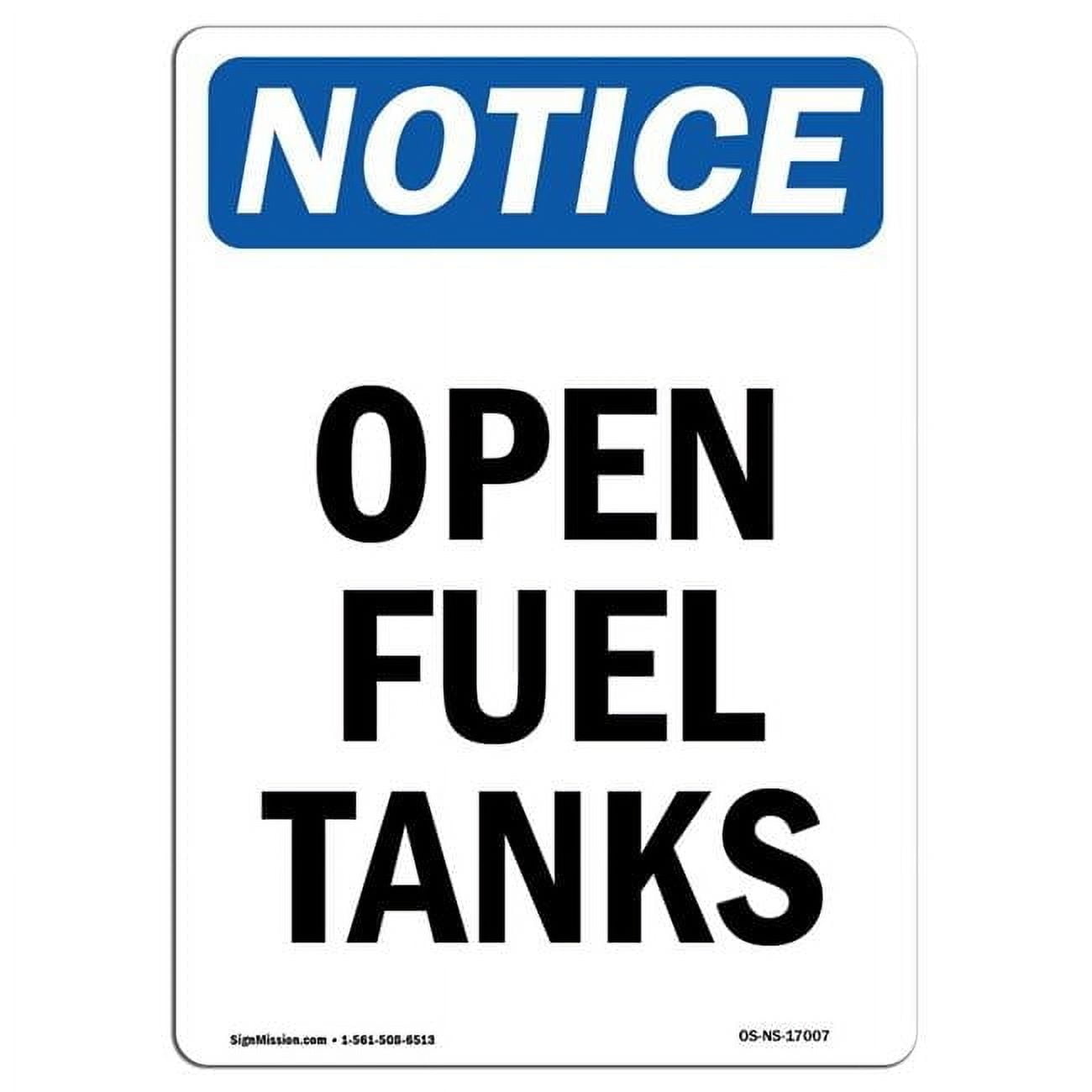 12 x 18 in. OSHA Notice Sign - Open Fuel Tanks - Walmart.com