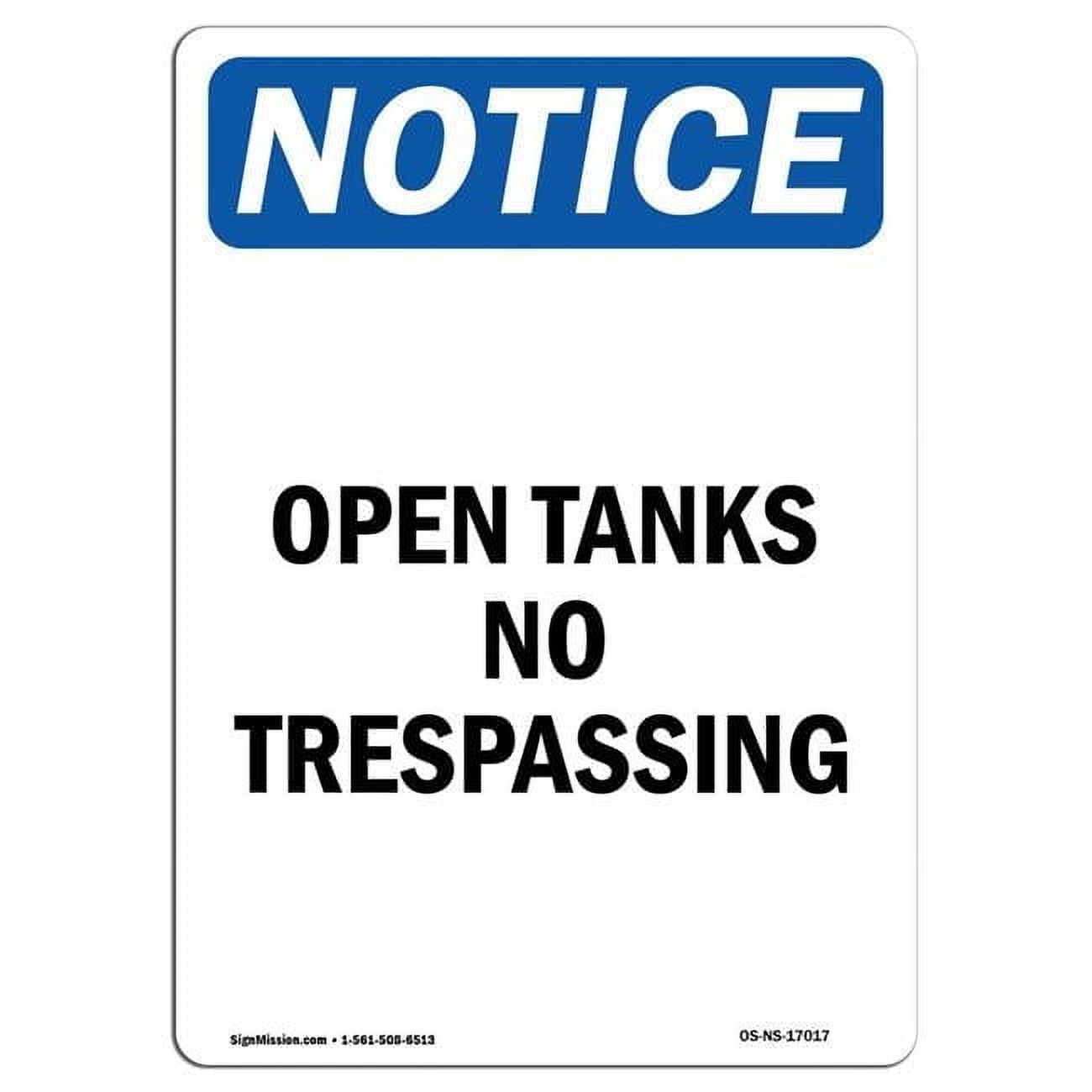 12 x 18 in. OSHA Notice Sign - Open Tanks No Trespassing - Walmart.com