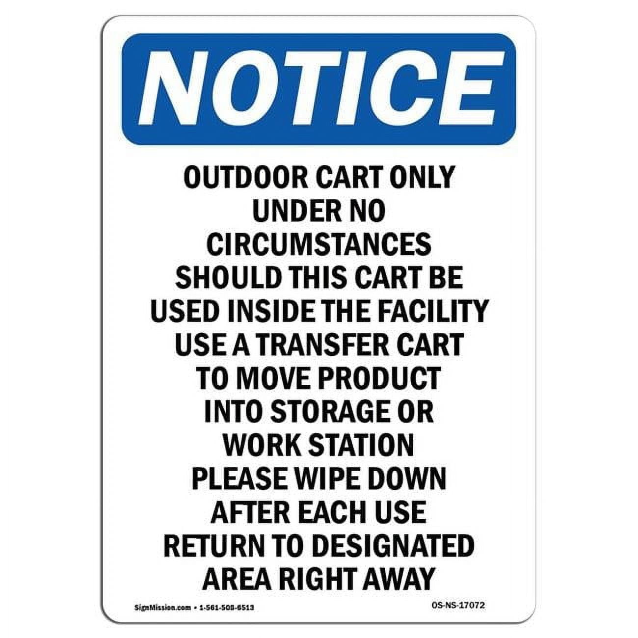 12 x 18 in. OSHA Notice Sign - Outdoor Cart Only Under No Circumstances ...