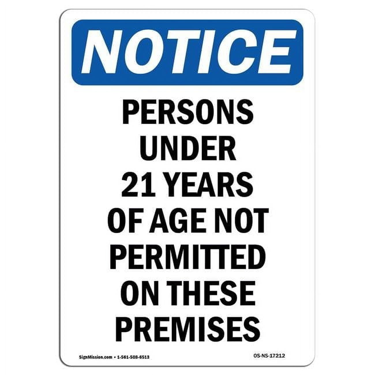 12 x 18 in. OSHA Notice Sign - Persons Under 21 Years of Age - Walmart.com