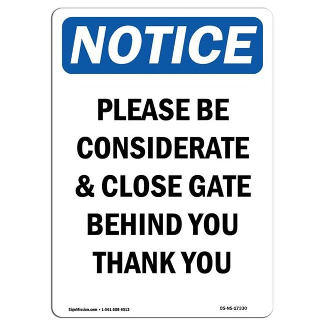 12 x 18 in. OSHA Notice Sign - Please Be Considerate & Close - Walmart.com