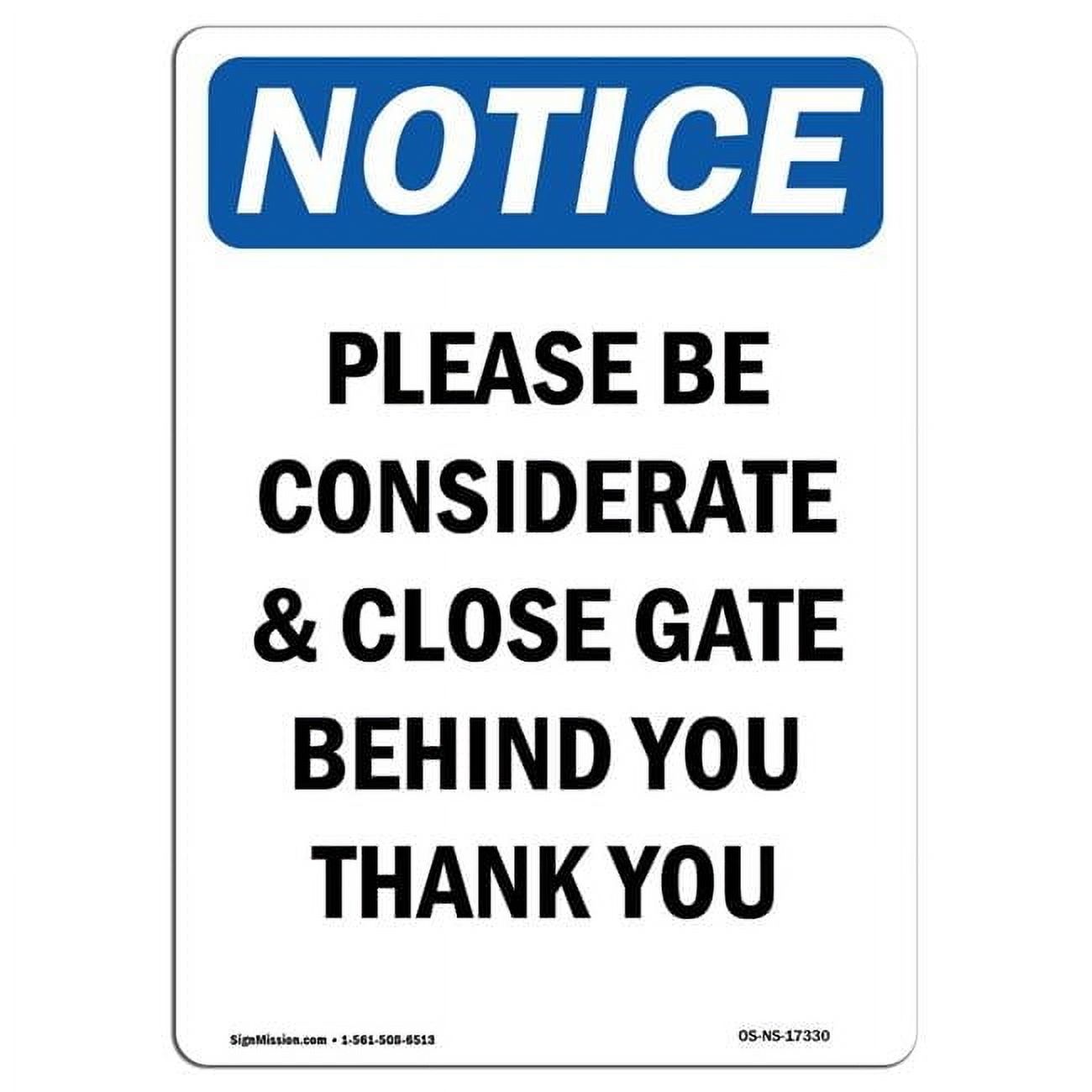 12 x 18 in. OSHA Notice Sign - Please Be Considerate & Close - Walmart.com