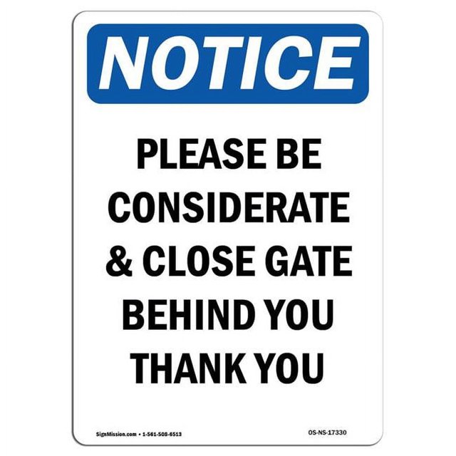 12 x 18 in. OSHA Notice Sign - Please Be Considerate & Close - Walmart.com