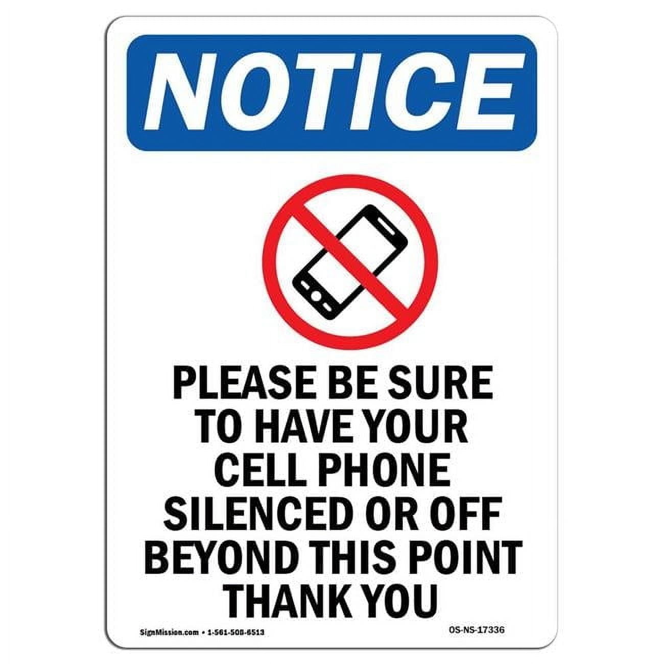 12 x 18 in. OSHA Notice Sign - Please Be Sure to Have Your Cell Phone ...