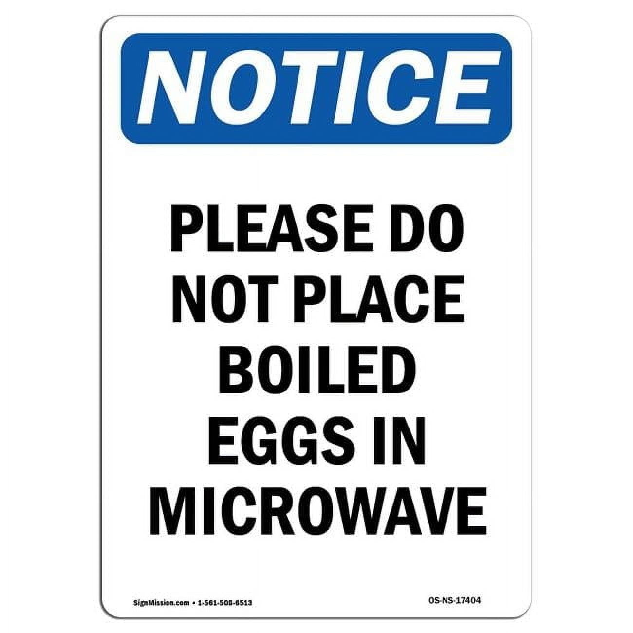 12 x 18 in. OSHA Notice Sign - Please Do Not Place Boiled Eggs ...