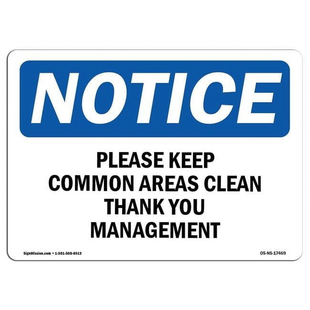 12 x 18 in. OSHA Notice Sign - Please Keep Common Areas Clear Thank You ...
