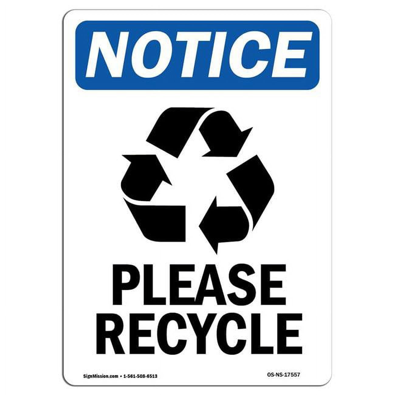 12 x 18 in. OSHA Notice Sign - Please Recycle - Walmart.com