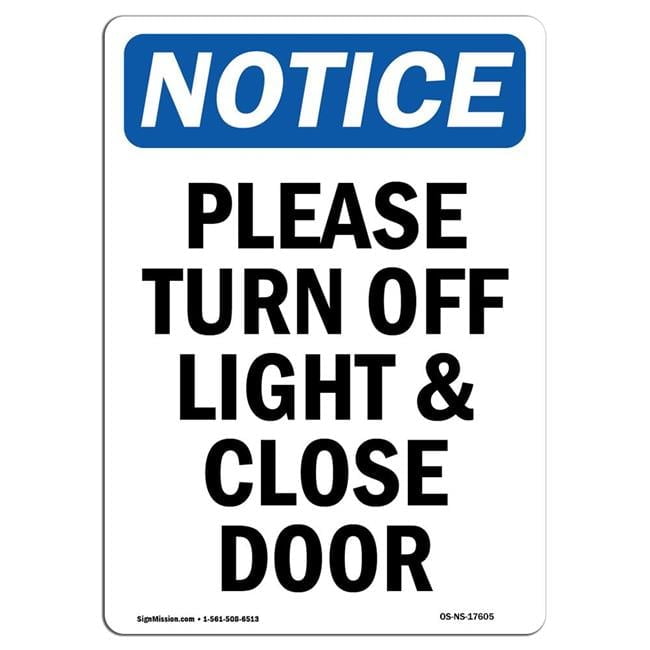12 x 18 in. OSHA Notice Sign - Please Turn Off Light & Close Door ...