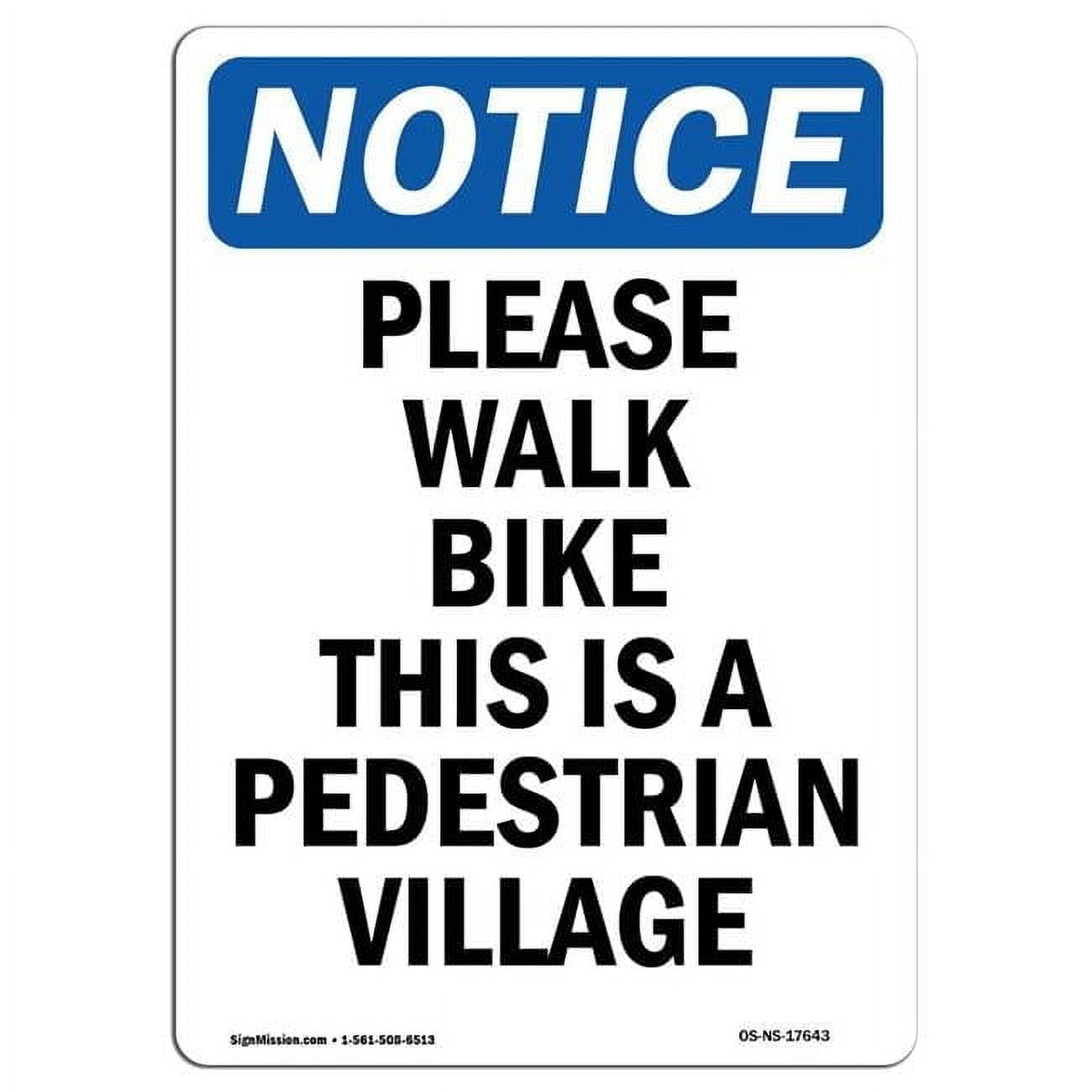 12 x 18 in. OSHA Notice Sign - Please Walk Bike This is A Pedestrian - Walmart.com