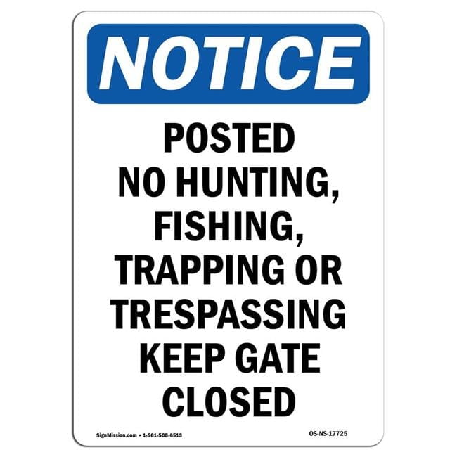 12 x 18 in. OSHA Notice Sign - Posted No Hunting, Fishing, Trapping ...