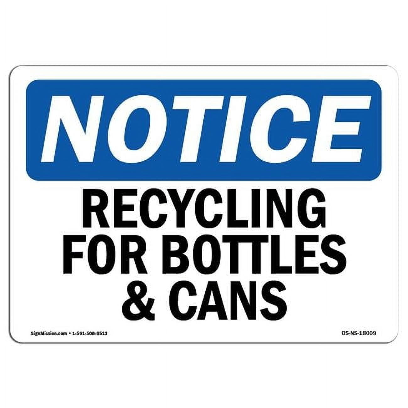 12 x 18 in. OSHA Notice Sign - Recycling for Bottles & Cans - Walmart.com