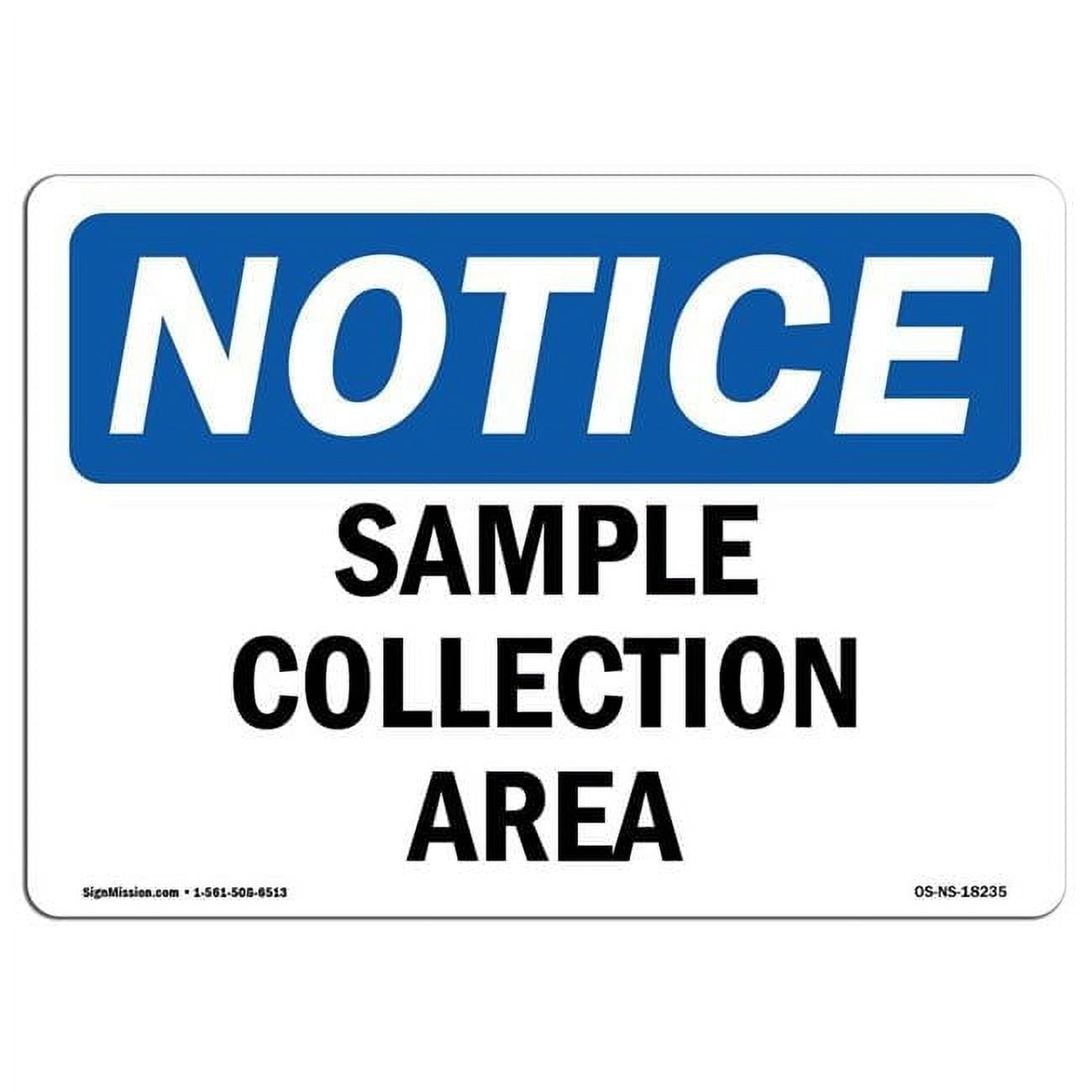 12 x 18 in. OSHA Notice Sign - Sample Collection Area - Walmart.com