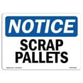 12 x 18 in. OSHA Notice Sign - Scrap Pallets - Walmart.com