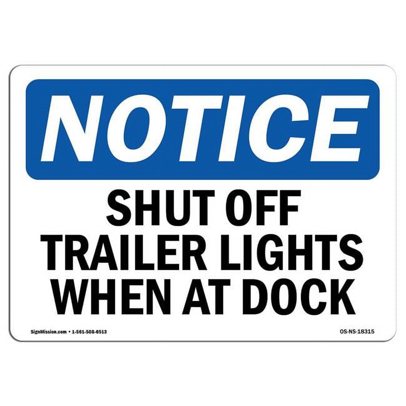 12-x-18-in-osha-notice-sign-shut-off-trailer-lights-when-at-dock