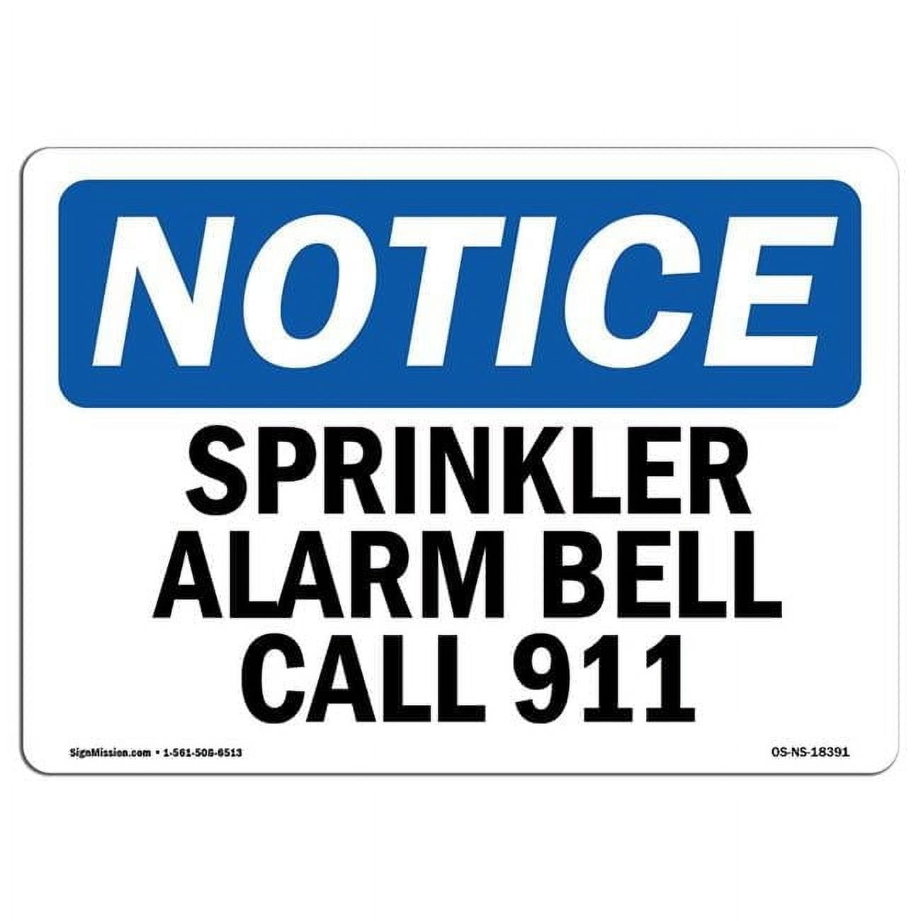 12 x 18 in. OSHA Notice Sign - Sprinkler Alarm Bell Call 911 - Walmart.com