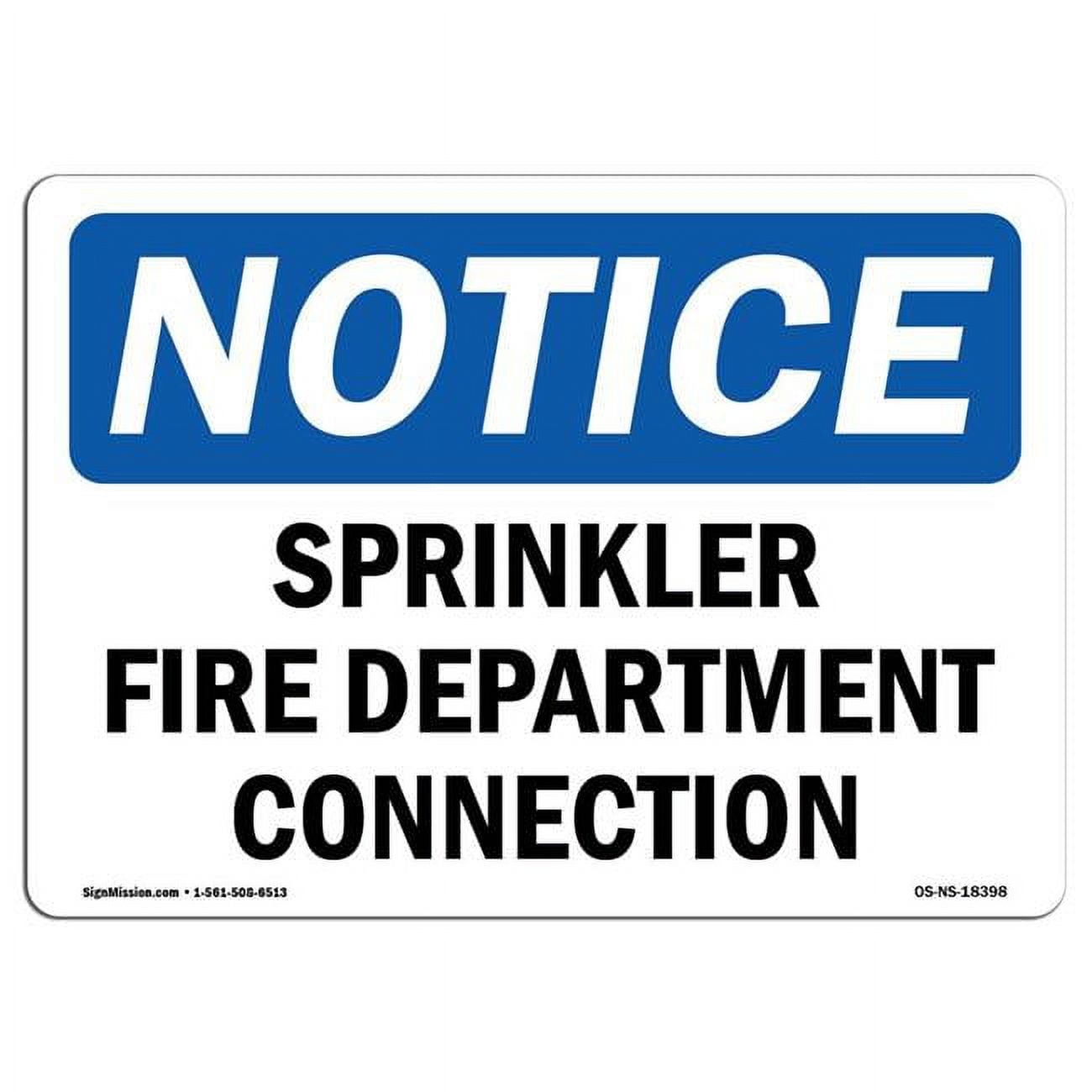 12 x 18 in. OSHA Notice Sign - Sprinkler Fire Department Connection ...
