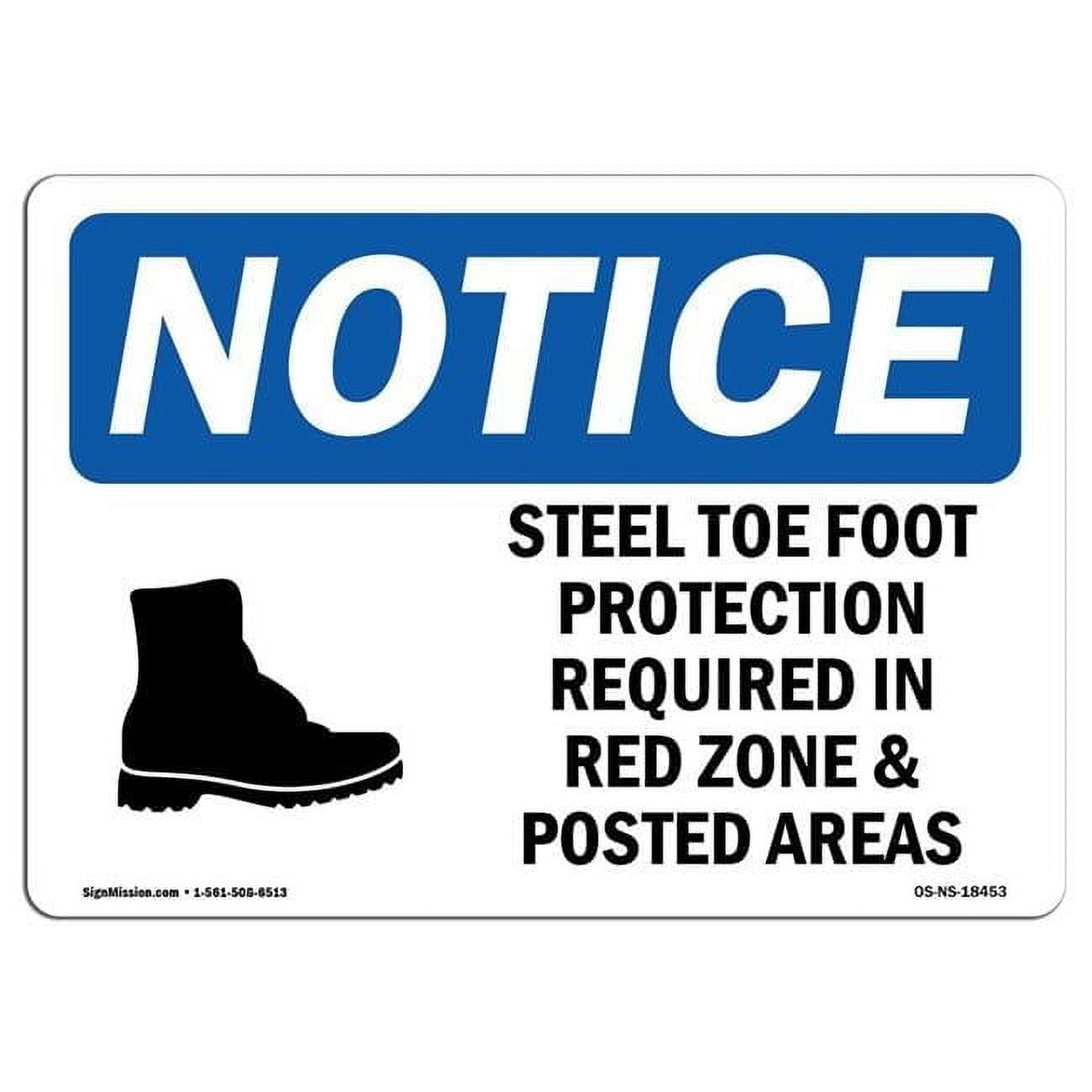 12 x 18 in. OSHA Notice Sign - Steel Toe Foot Protection Required ...