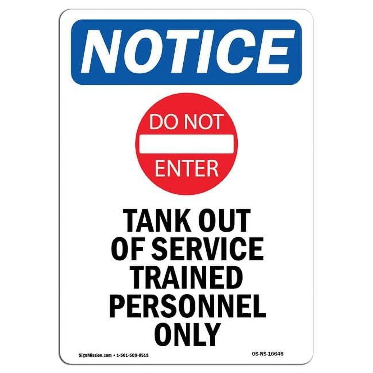 12 x 18 in. OSHA Notice Sign - Tank Out of Service - Walmart.com