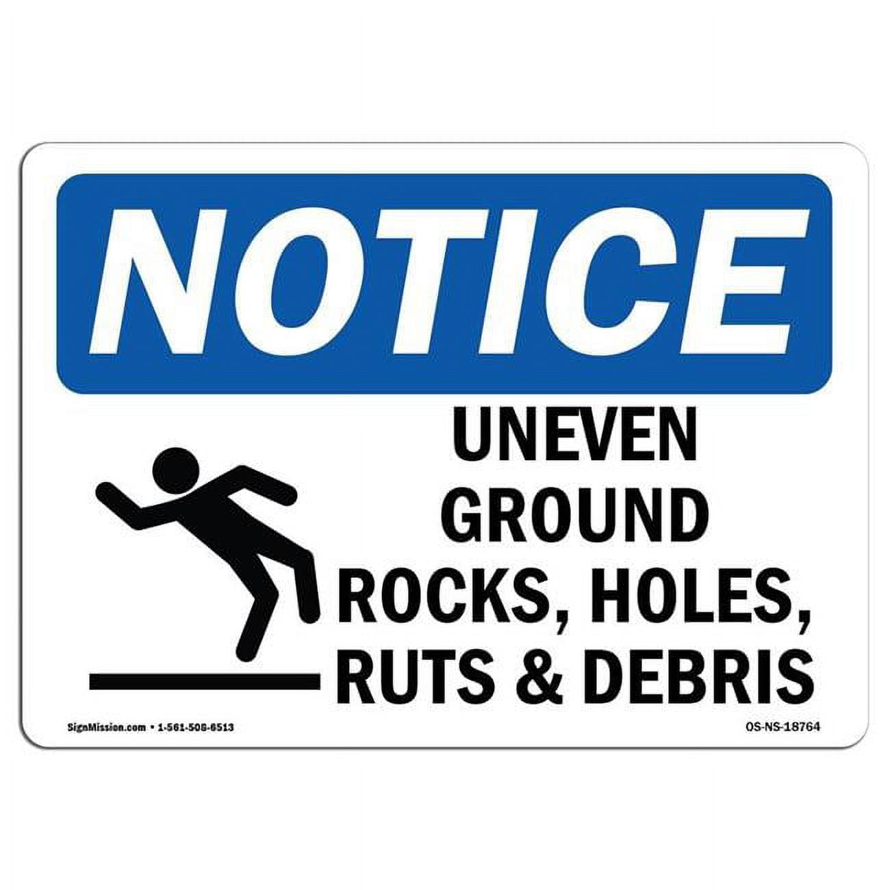 12 x 18 in. OSHA Notice Sign - Uneven Ground Rocks, Holes - Walmart.com
