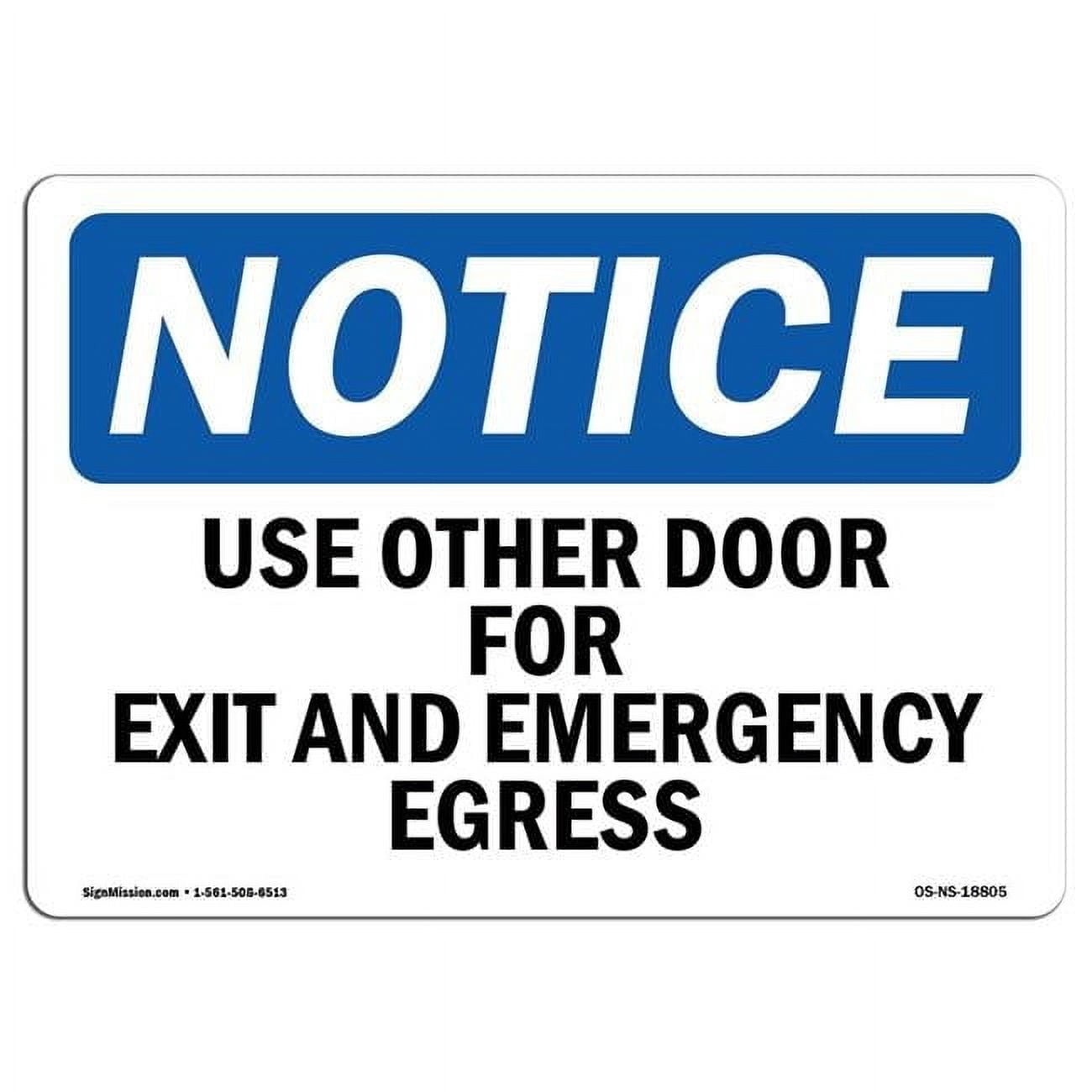 12 x 18 in. OSHA Notice Sign - Use Other Door for Exit & Emergency ...