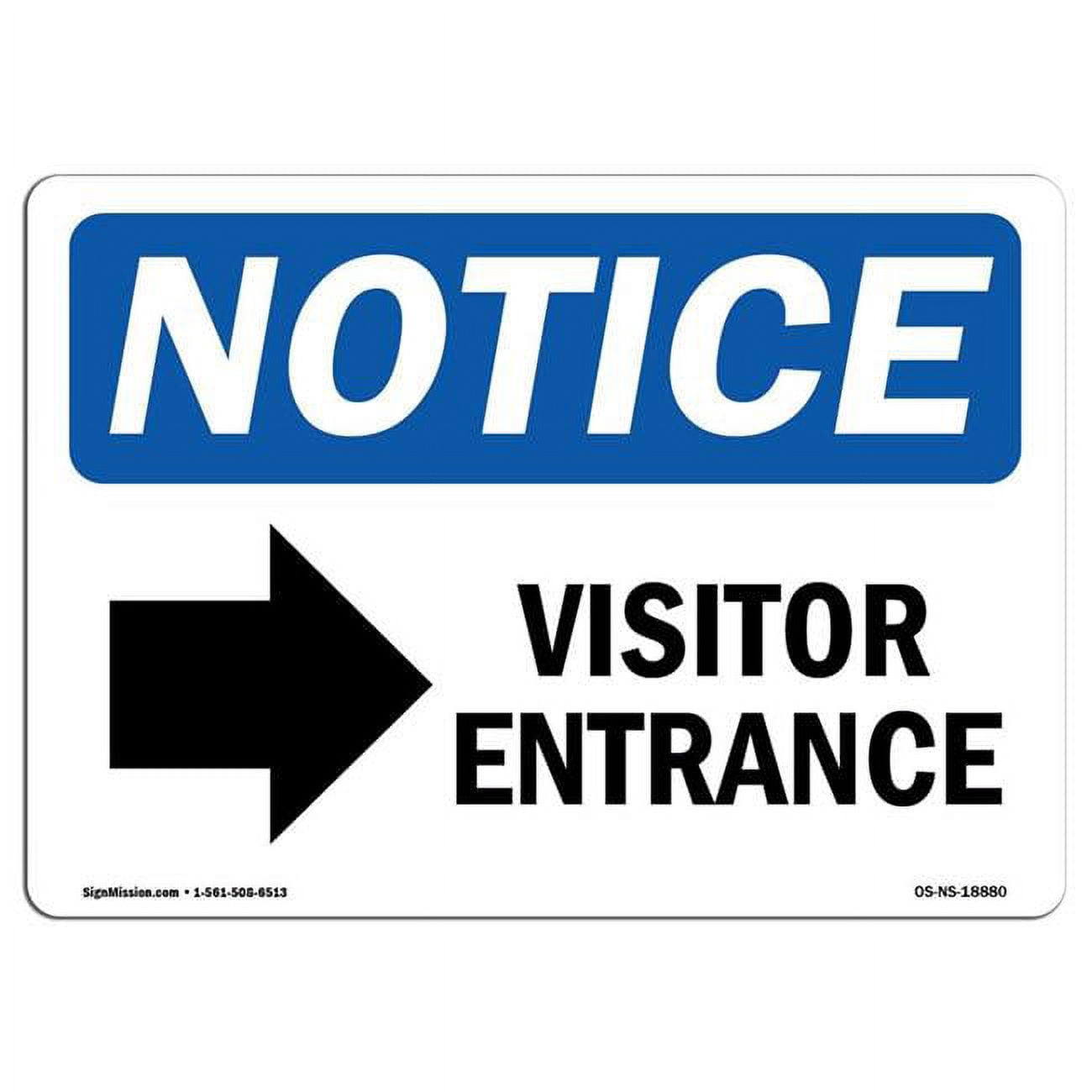 12 x 18 in. OSHA Notice Sign - Visitor Entrance Right Arrow with Symbol ...