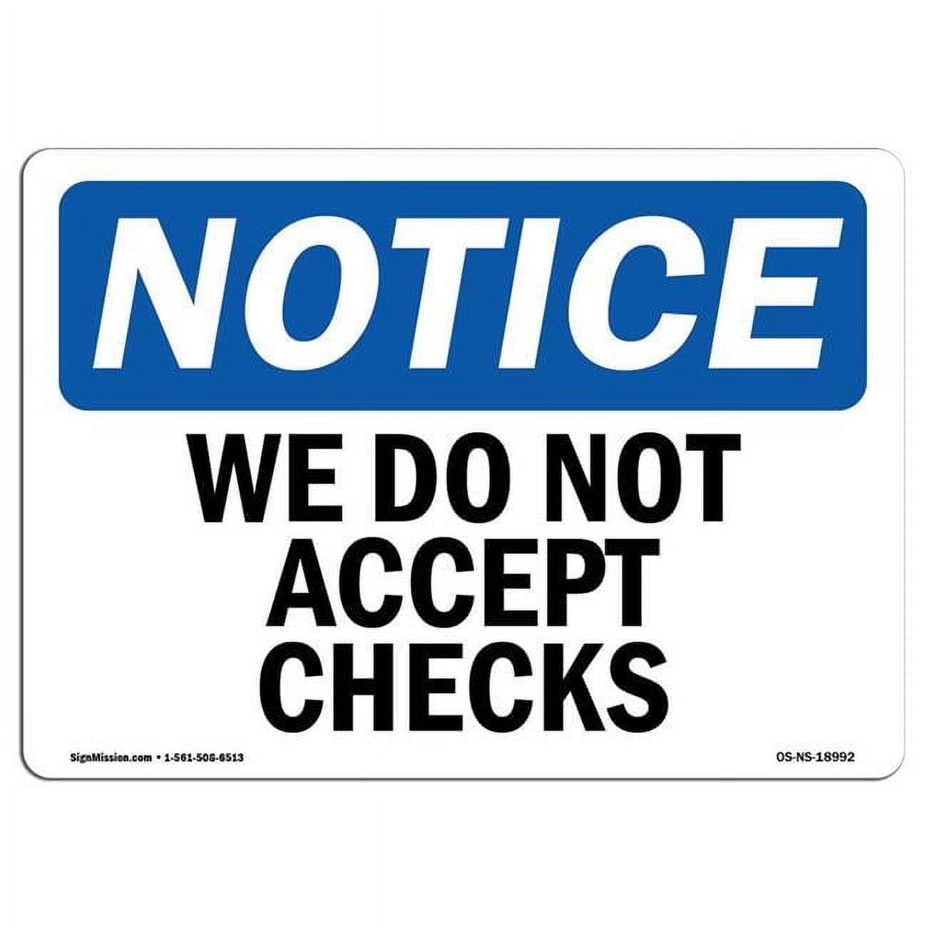 12 x 18 in. OSHA Notice Sign - We Do Not Accept Checks - Walmart.com