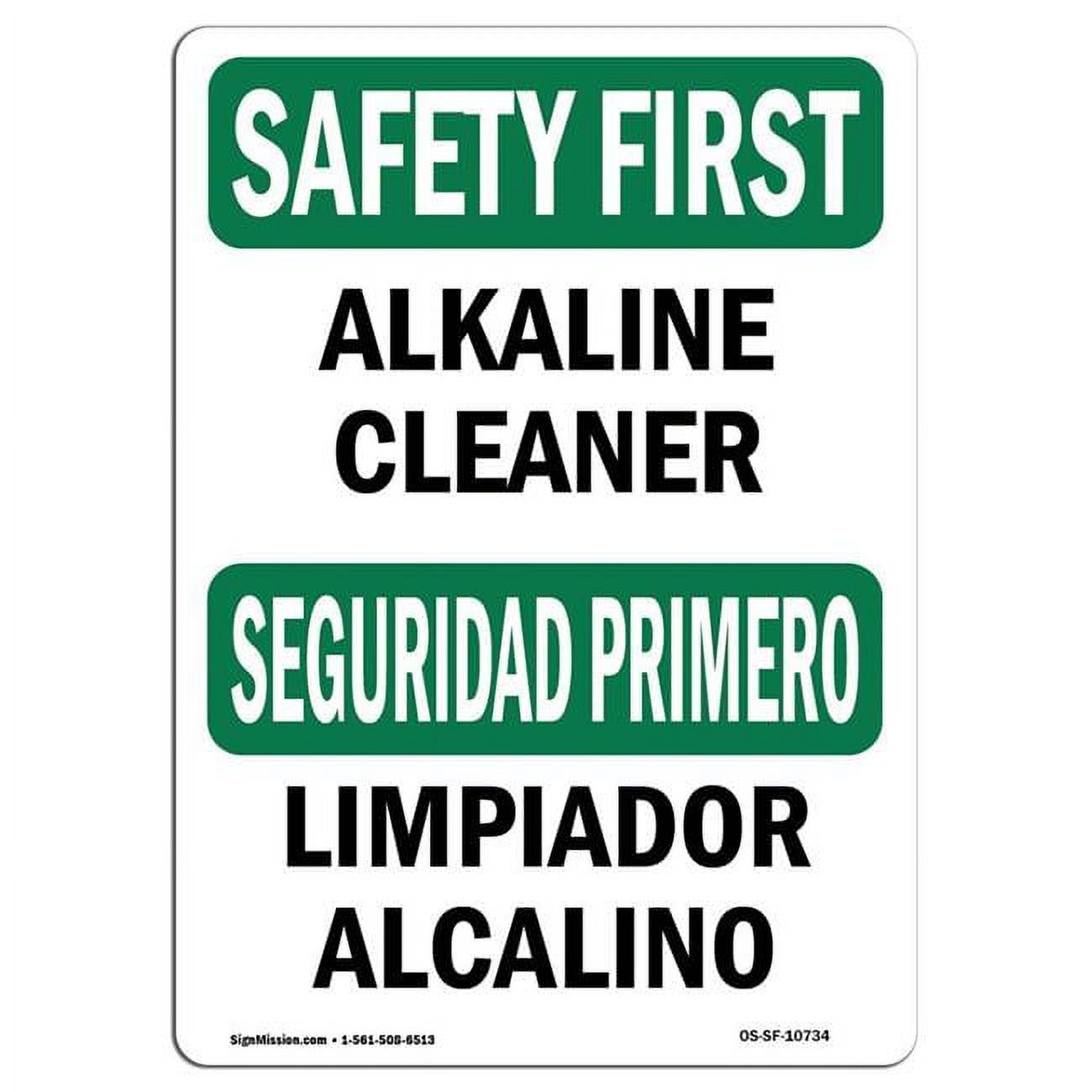 12 x 18 in. OSHA Safety First Sign - Alkaline Cleaner Bilingual ...