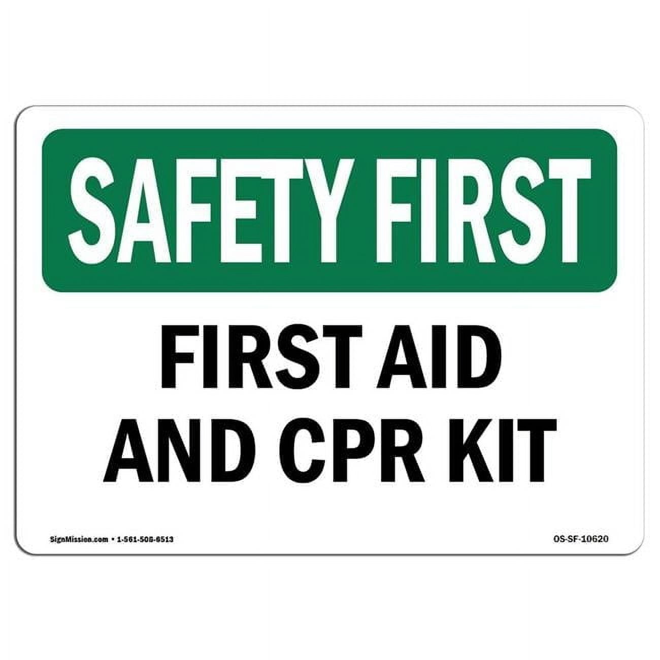 12 x 18 in. OSHA Safety First Sign - First Aid & CPR Kit - Walmart.com