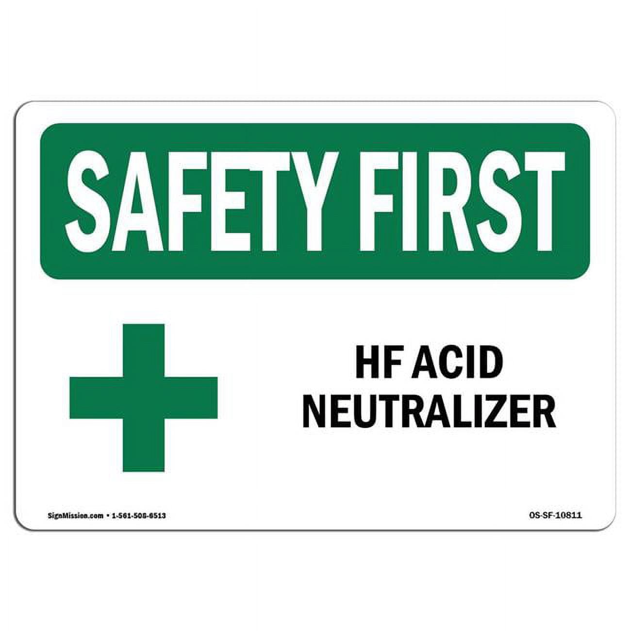 12 x 18 in. OSHA Safety First Sign - Hf Acid Neutralizer - Walmart.com
