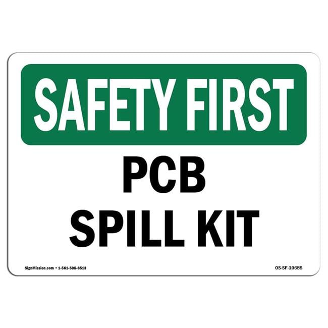 12 x 18 in. OSHA Safety First Sign - Pcb Spill Kit - Walmart.com