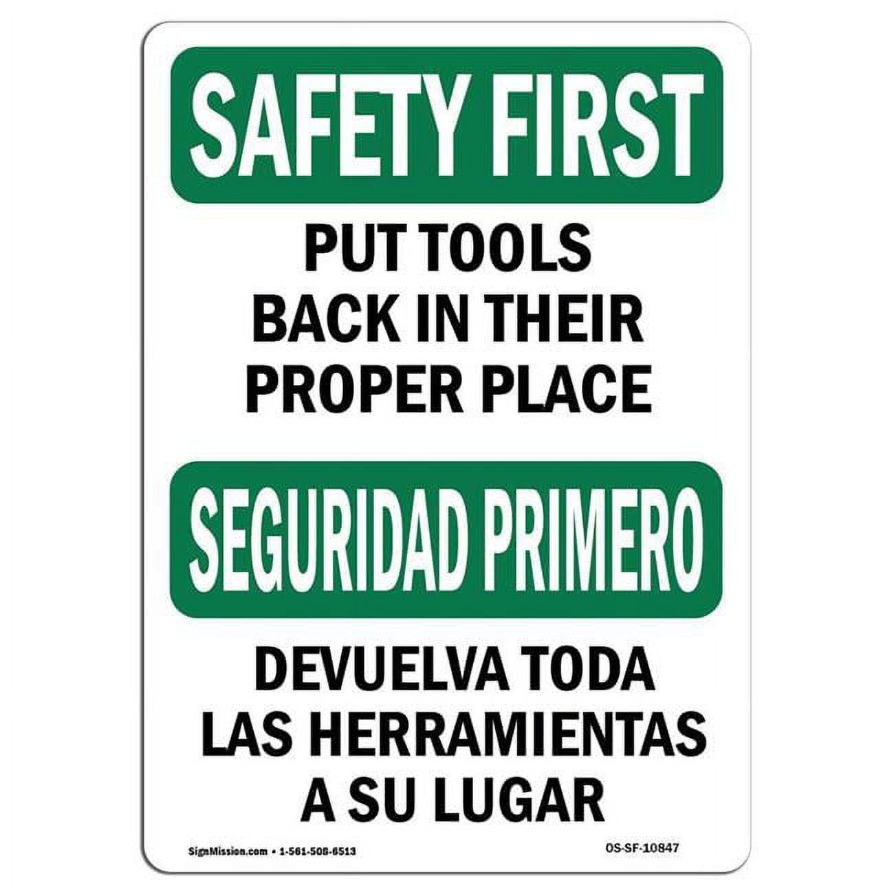 12 x 18 in. OSHA Safety First Sign - Put Tools Back in Their Proper ...