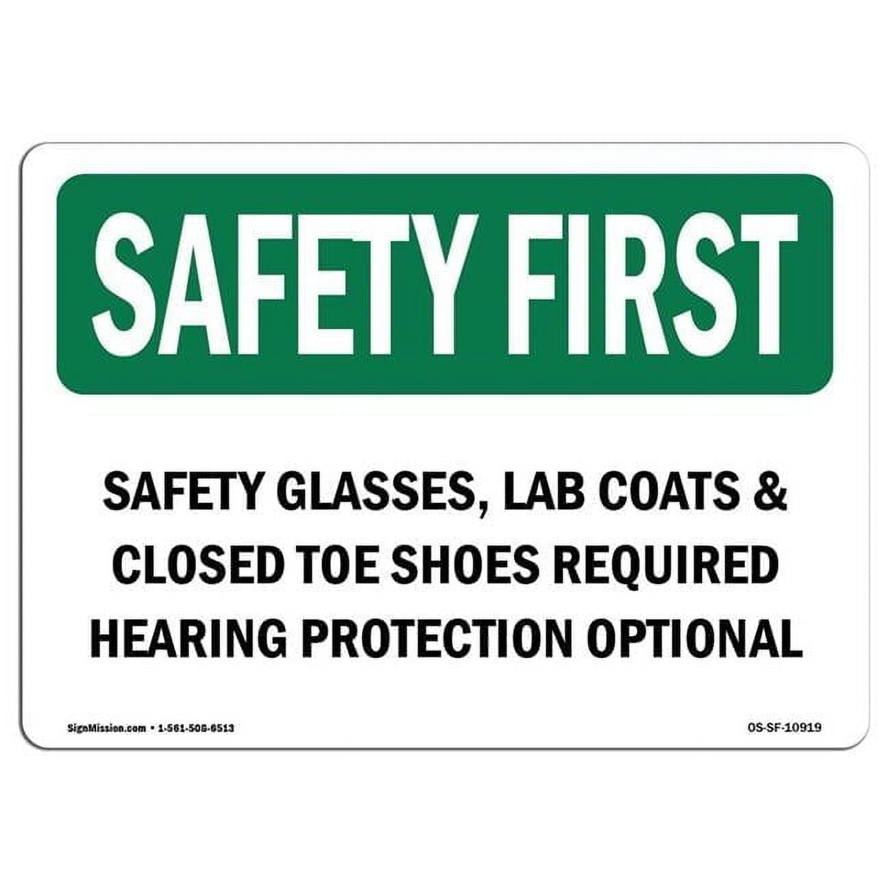 12 x 18 in. OSHA Safety First Sign - Safety Glasses Lab Coats & Closed ...