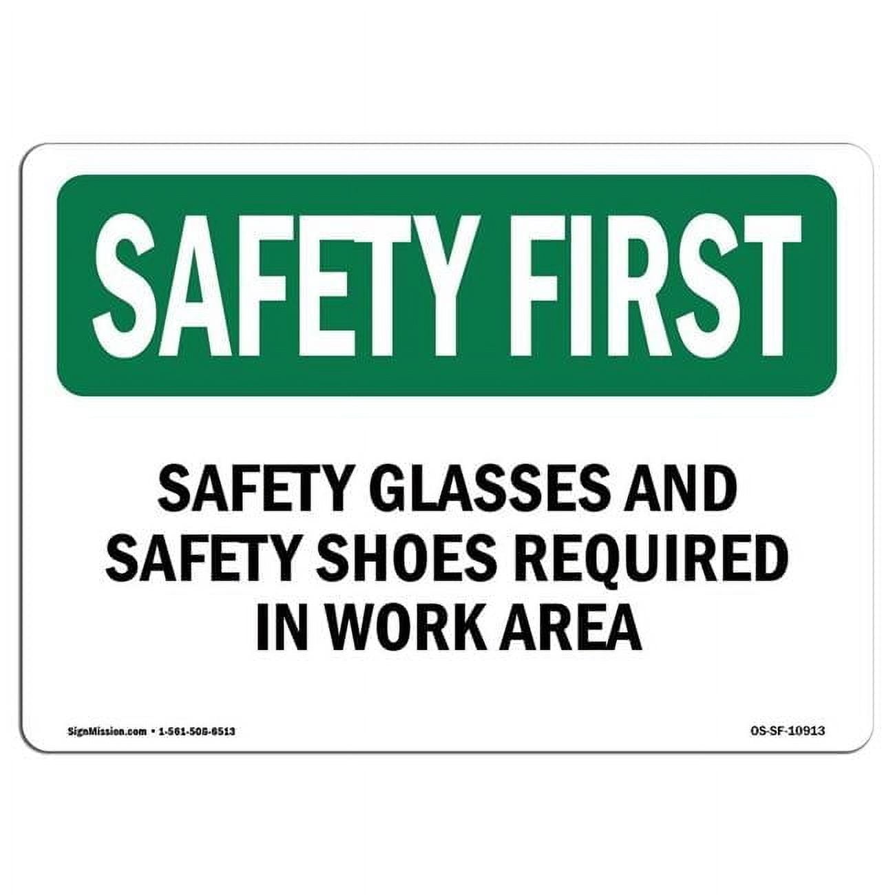 12 x 18 in. OSHA Safety First Sign - Safety Glasses & Safety Shoes ...