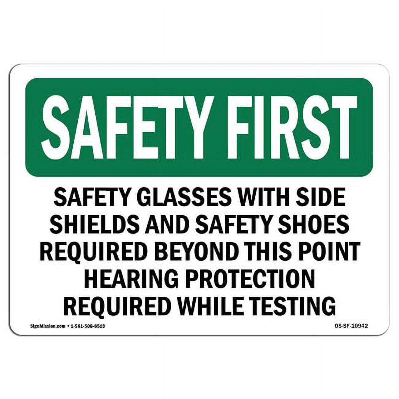 12 x 18 in. OSHA Safety First Sign - Safety Glasses with Side Shields ...