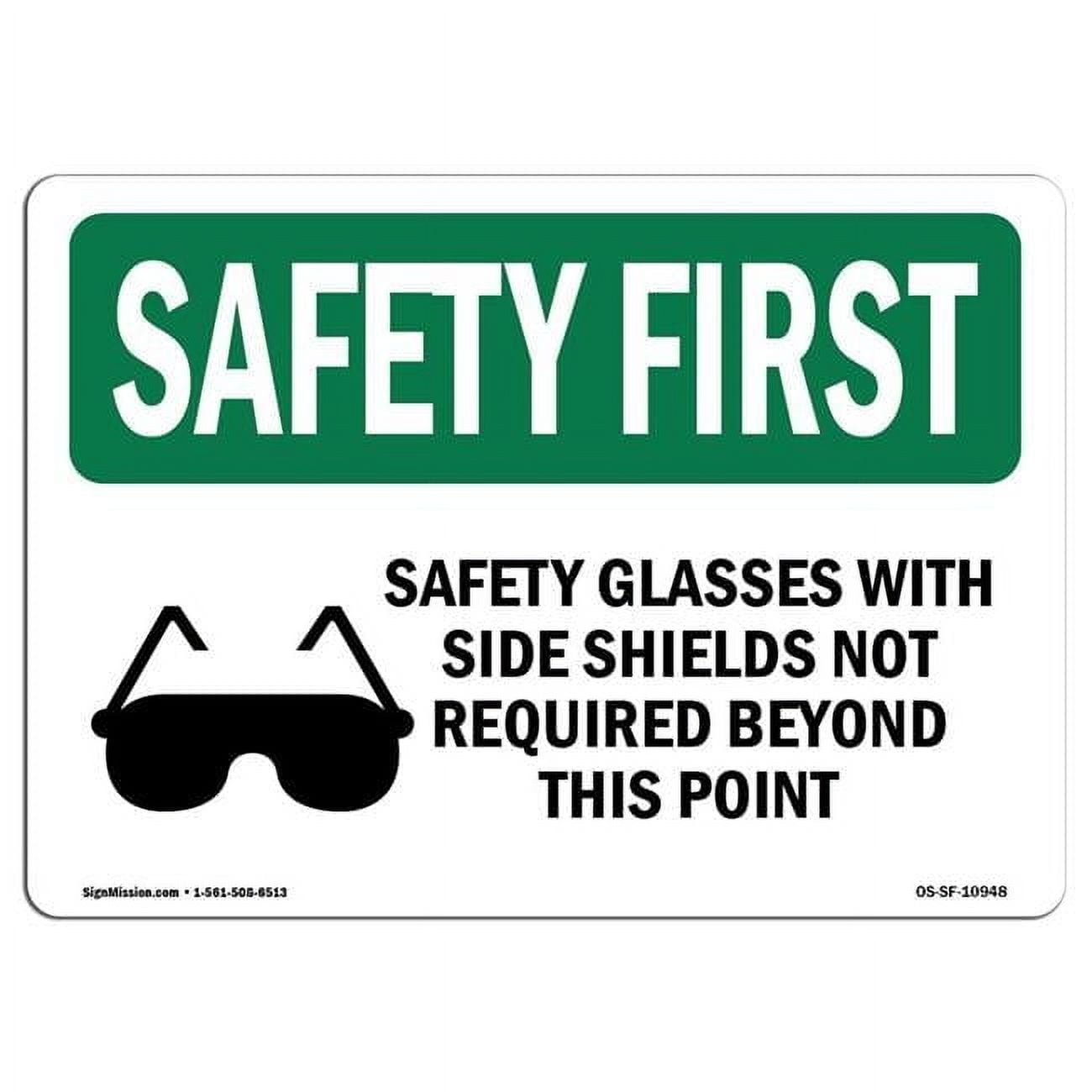 12 x 18 in. OSHA Safety First Sign - Safety Glasses with Side Shields ...