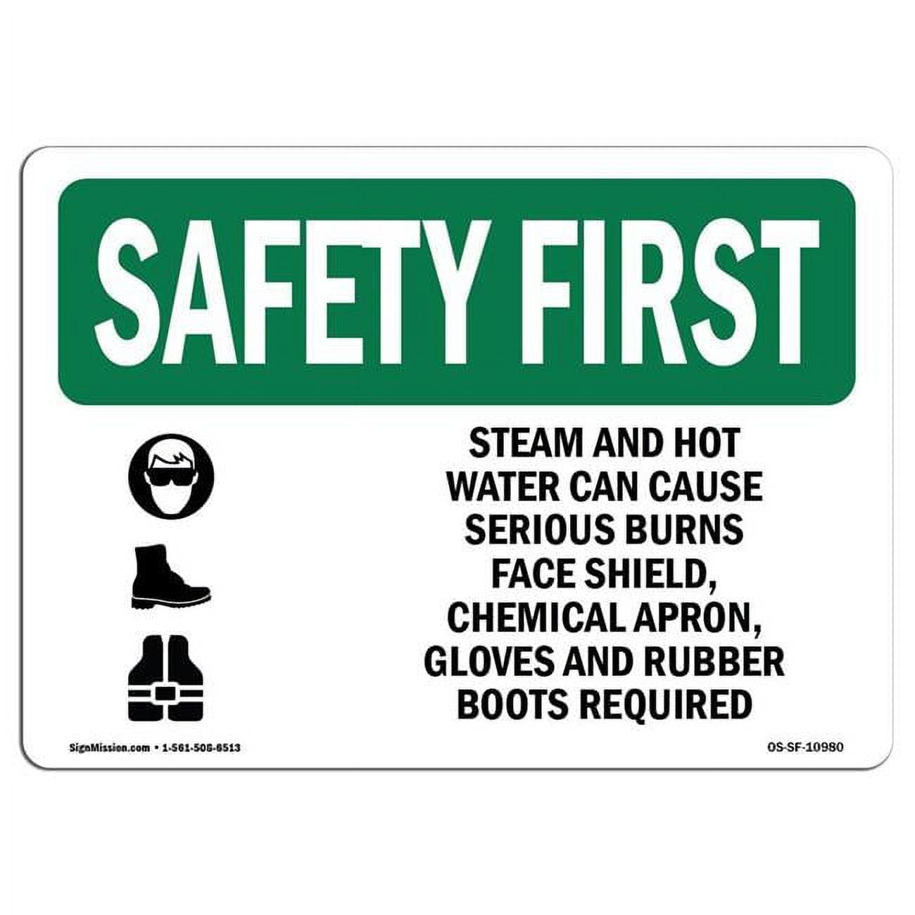 12 x 18 in. OSHA Safety First Sign - Steam & Hot Water Can Cause with ...