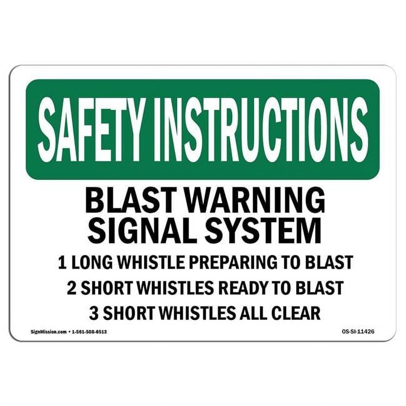 12 x 18 in. OSHA Safety Instructions Sign - Blast Warning Signal System ...