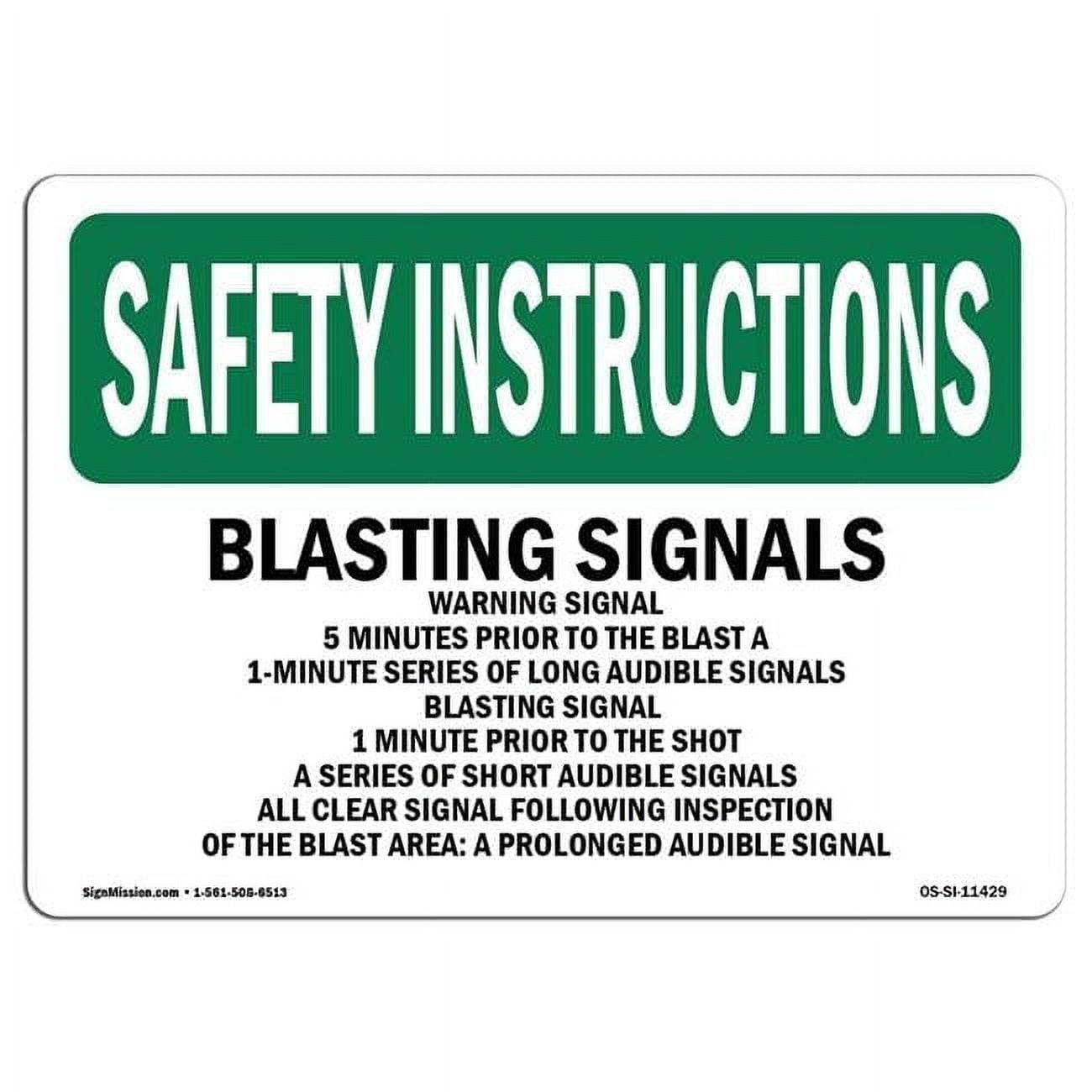 12 x 18 in. OSHA Safety Instructions Sign - Blasting Signals Warning ...