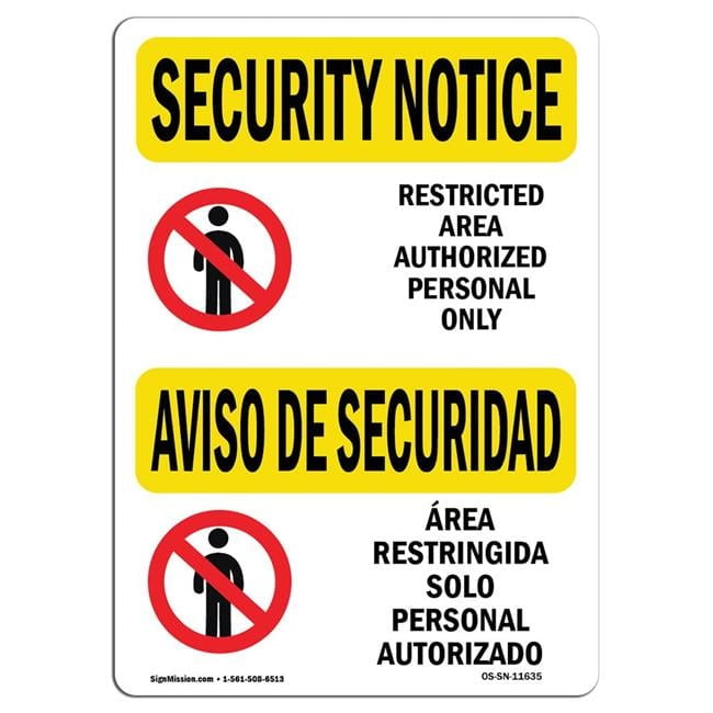 12 x 18 in. OSHA Security Notice Sign - Restricted Area Authorized ... 12 x 18 in. OSHA Security Notice Sign - Restricted Area Authorized ...