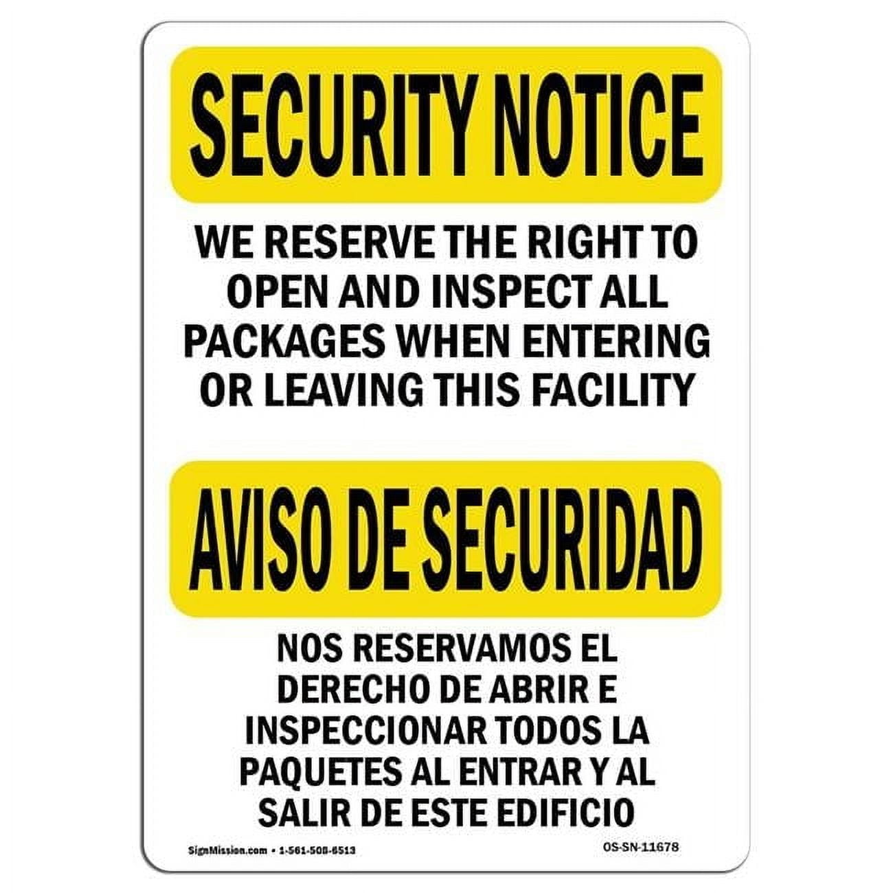 12 x 18 in. OSHA Security Notice Sign - We Inspect All Packages ...