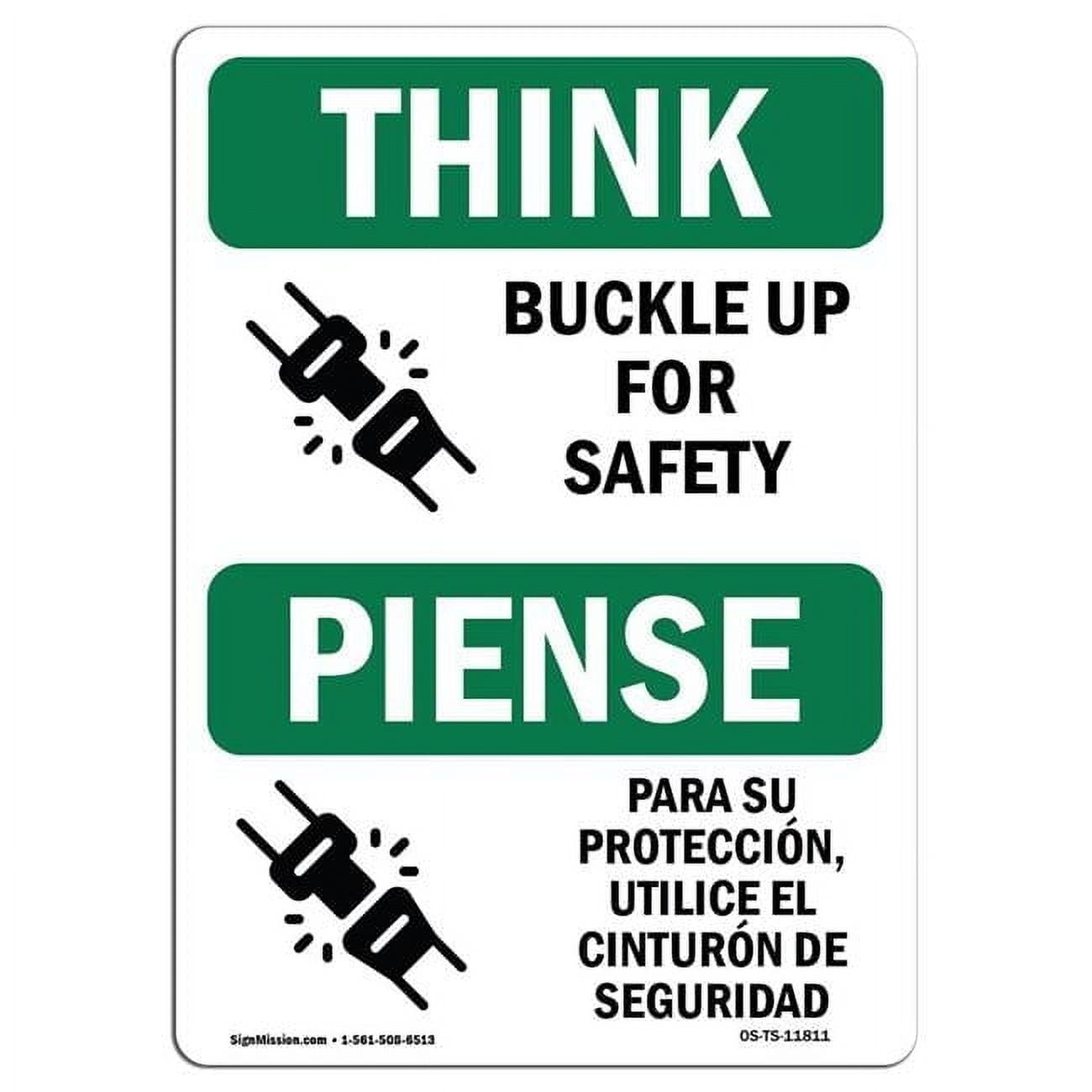 12 x 18 in. OSHA Think Sign - Buckle Up for Safety Bilingual - Walmart.com