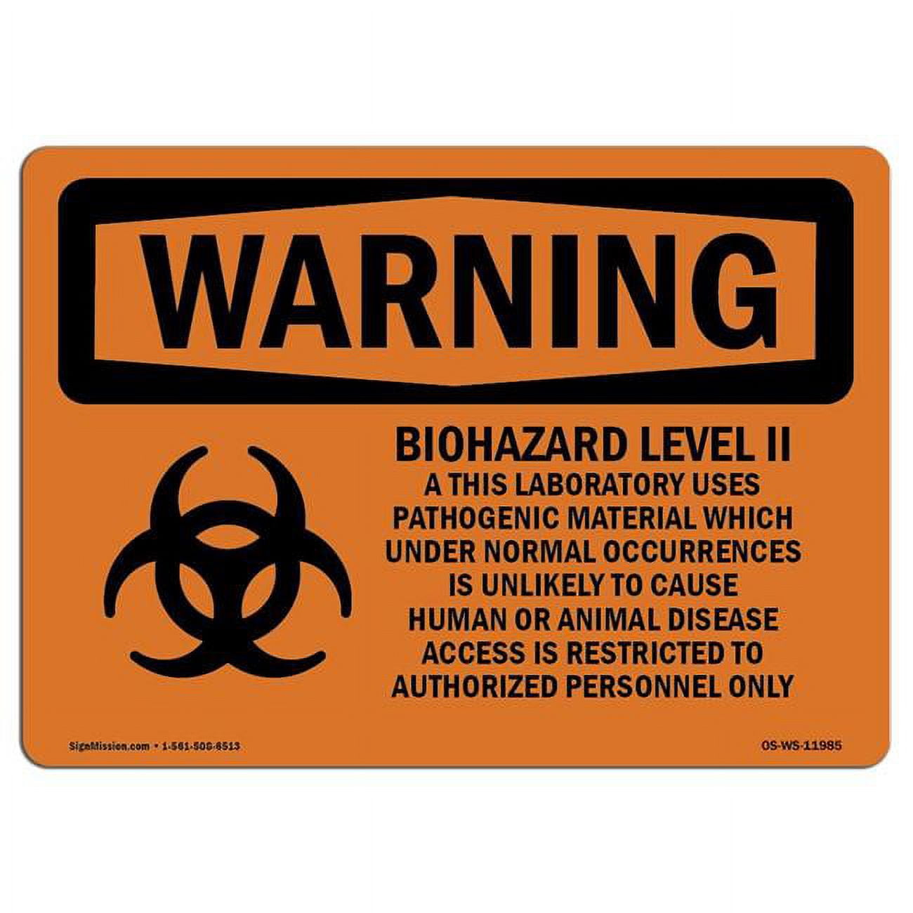 12 x 18 in. OSHA Warning Sign - Biohazard Level II This Laboratory with ...